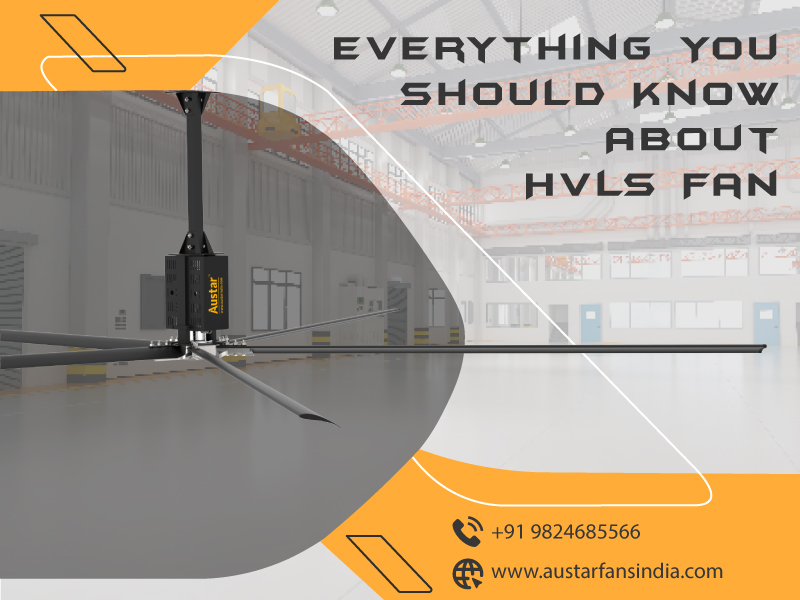 Everything You Should Know About HVLS Fan - Austar Technologies